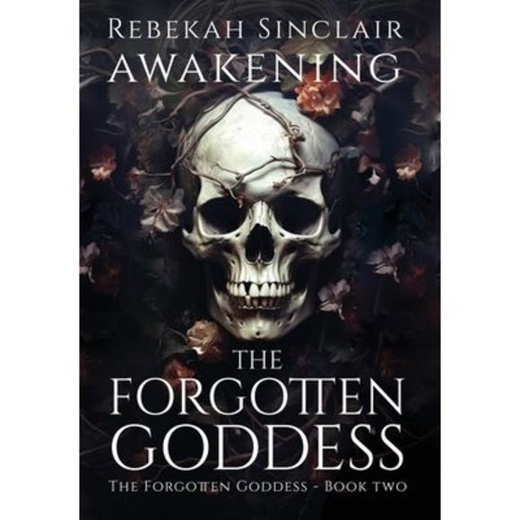 Rebekah Sinclair | Other | Awakening The Forgotten Goddess Rebekah ...